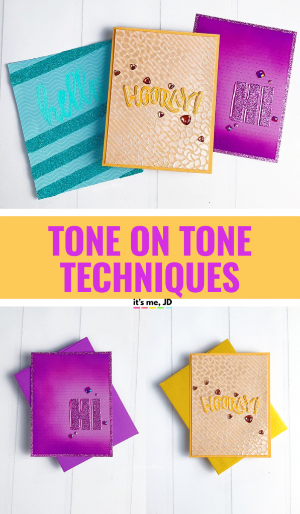 Tone On Tone Techniques For Card Making And Paper Crafts